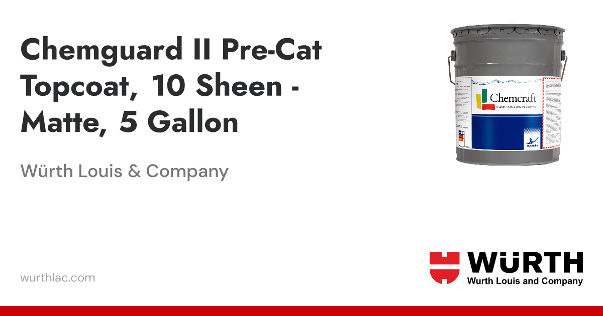Chemguard II Pre-Cat Topcoat, 10 Sheen - Matte, 5 Gallon | Würth Louis ...
