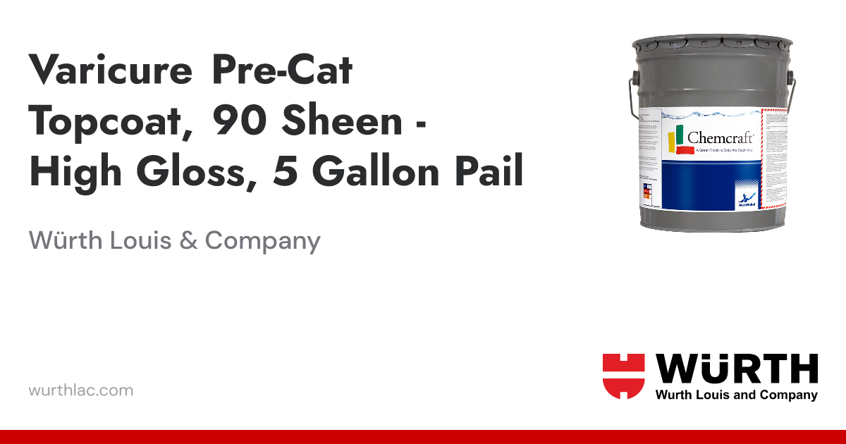 Varicure Pre-Cat Topcoat, 90 Sheen - High Gloss, 5 Gallon Pail | Würth ...