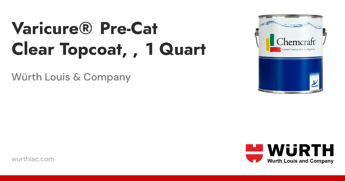 Varicure® Pre-Cat Clear Topcoat, , 1 Quart | Würth Louis & Company