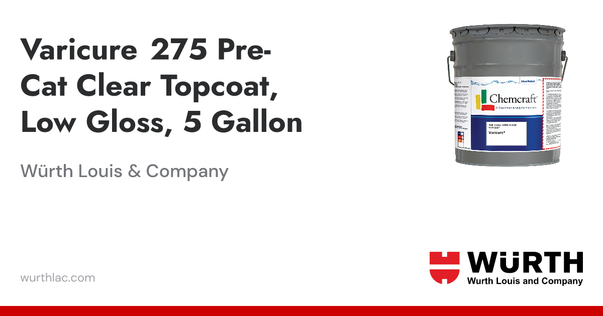 Varicure 275 Pre-Cat Clear Topcoat, Low Gloss, 5 Gallon | Würth Louis ...