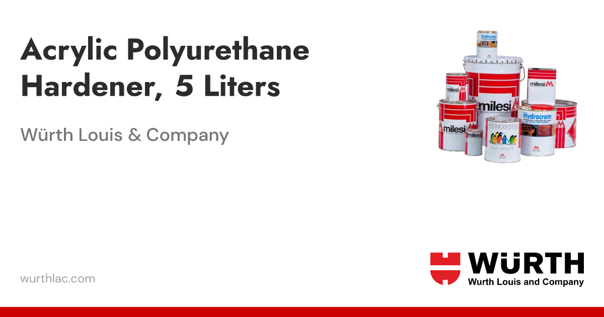 Acrylic Polyurethane Hardener, 5 Liters | Würth Louis & Company