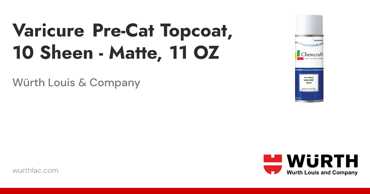 Varicure Pre-Cat Topcoat, 10 Sheen - Matte, 11 OZ | Würth Louis & Company