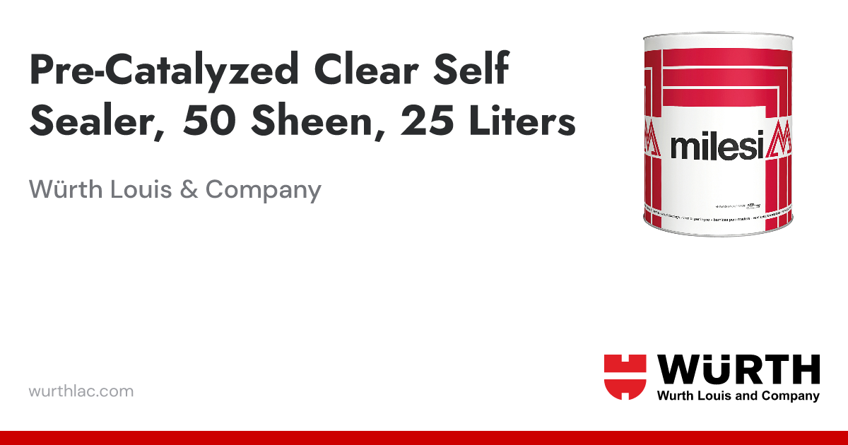 Pre-Catalyzed Clear Self Sealer, 50 Sheen, 25 Liters | Würth Louis ...