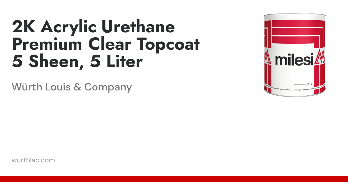 2K Acrylic Urethane Premium Clear Topcoat 5 Sheen, 5 Liter | Würth ...