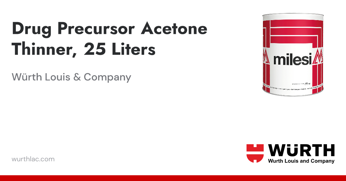 Drug Precursor Acetone Thinner, 25 Liters | Würth Louis & Company