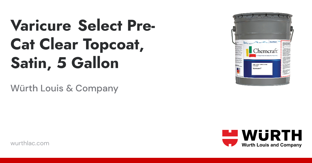 Varicure Select Pre-Cat Clear Topcoat, Satin, 5 Gallon | Würth Louis ...