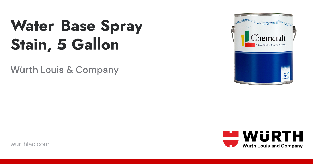 Water Base Spray Stain, 5 Gallon | Würth Louis & Company