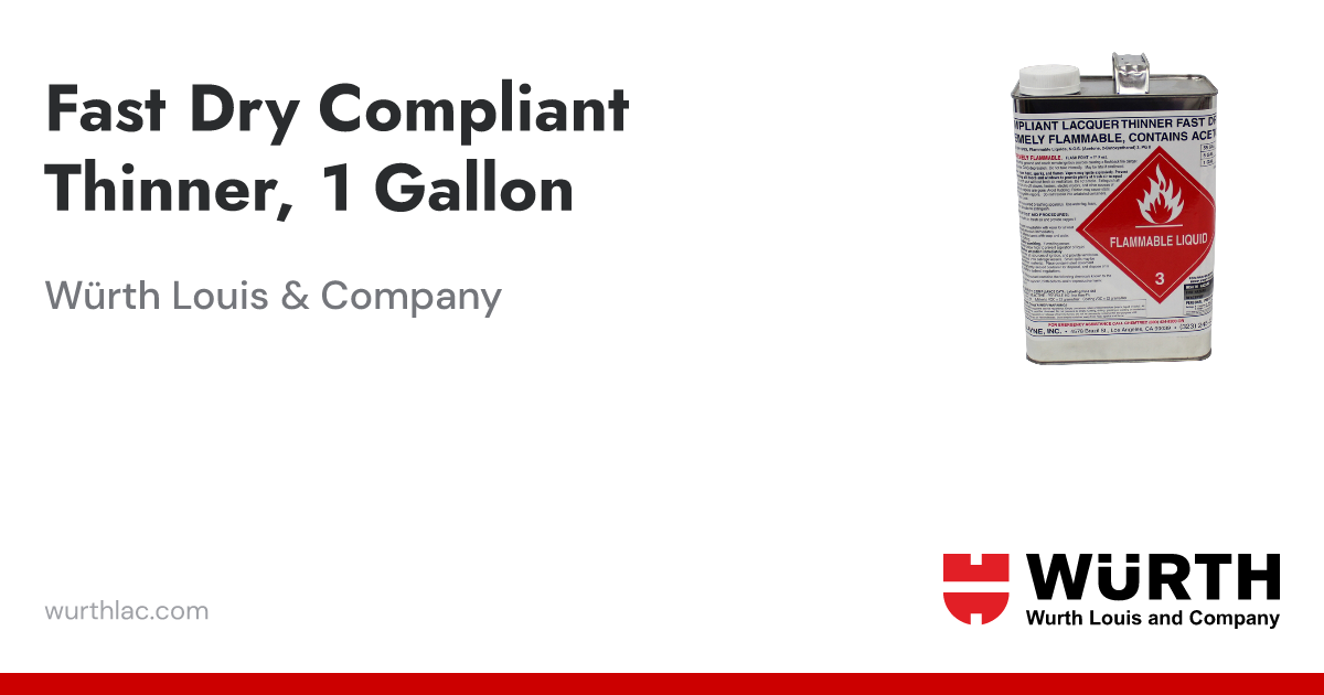 Fast Dry Compliant Thinner, 1 Gallon | Würth Louis & Company
