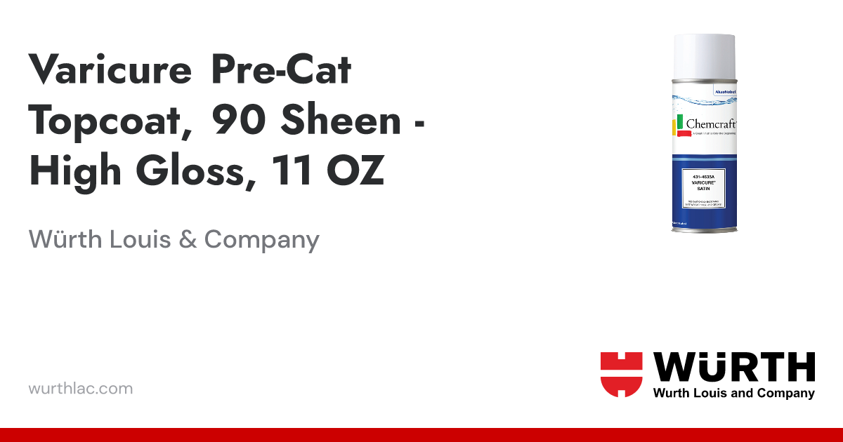 Varicure Pre-Cat Topcoat, 90 Sheen - High Gloss, 11 OZ | Würth Louis ...