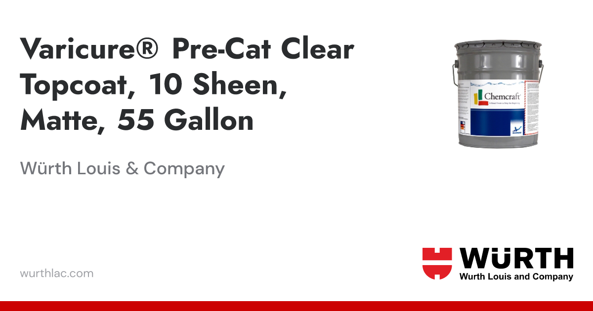 Varicure® Pre-Cat Clear Topcoat, 10 Sheen, Matte, 55 Gallon | Würth ...