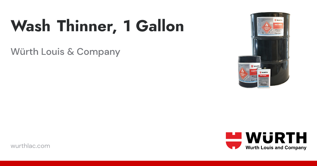 Wash Thinner, 1 Gallon | Würth Louis & Company