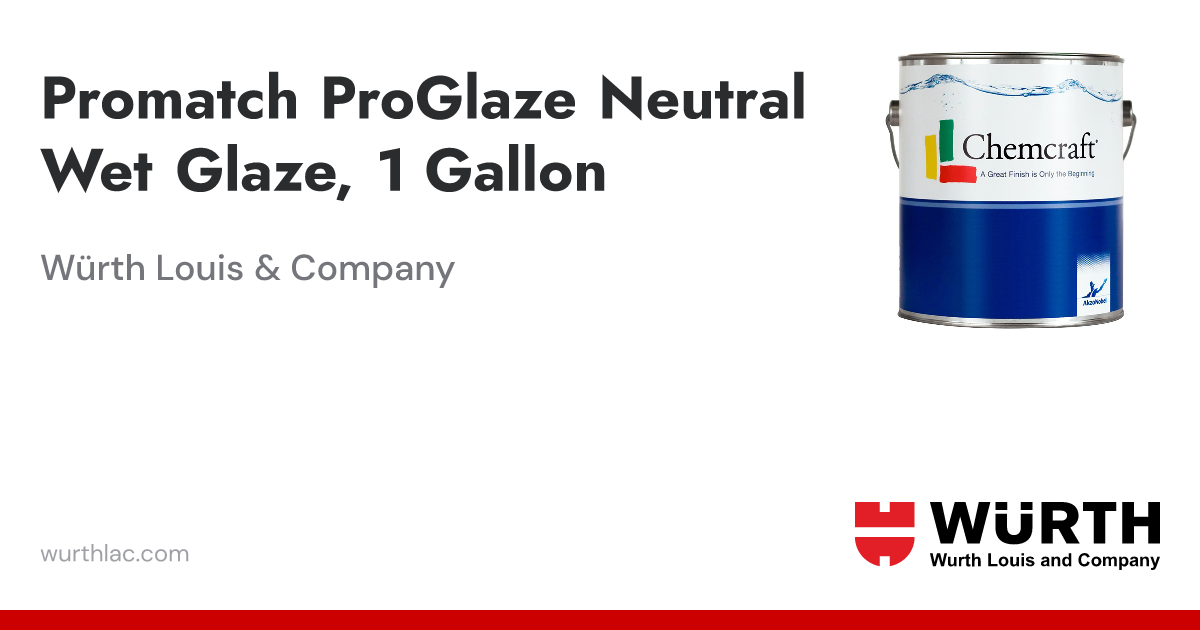 Promatch ProGlaze Neutral Wet Glaze, 1 Gallon | Würth Louis & Company