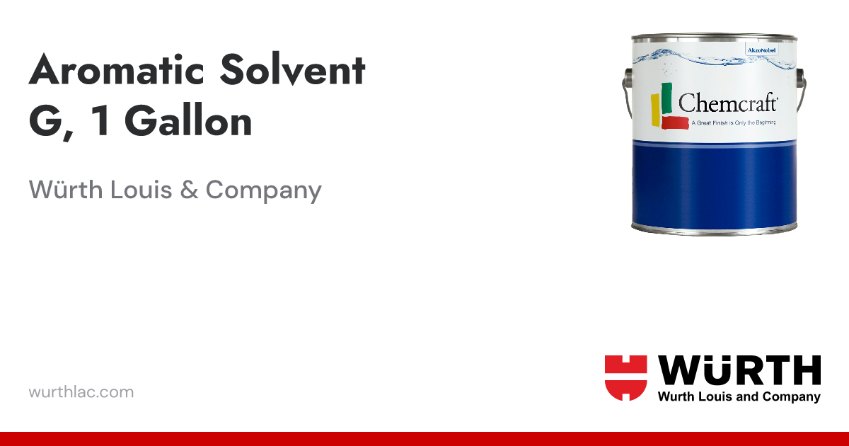 Aromatic Solvent G, 1 Gallon | Würth Louis & Company