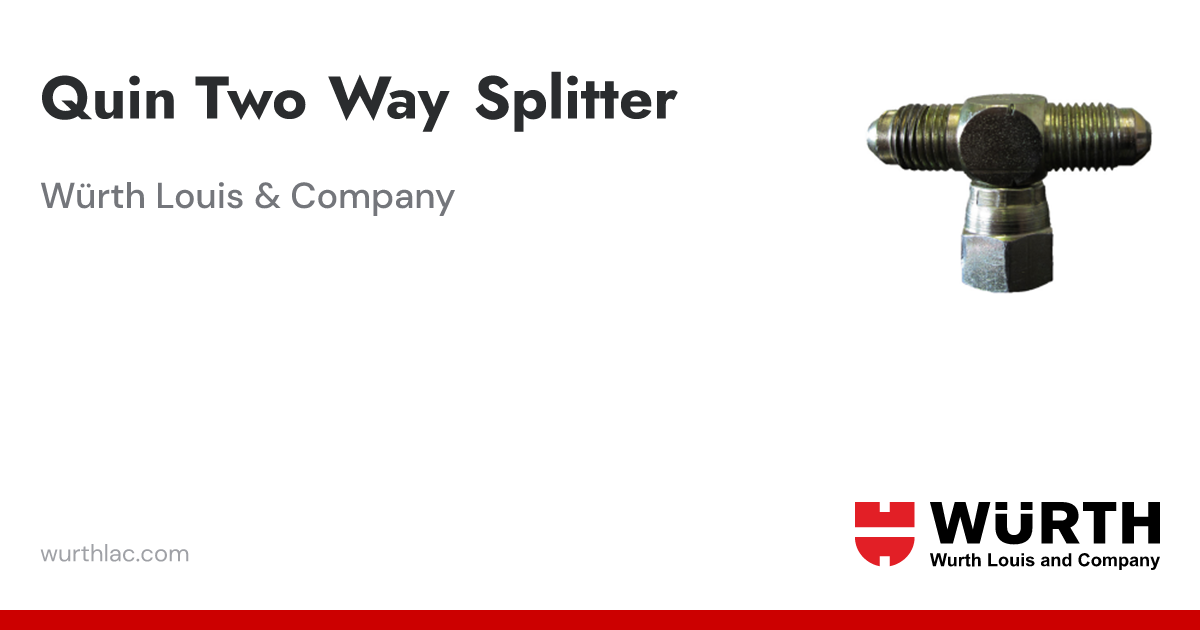 Quin Two Way Splitter | Würth Louis & Company