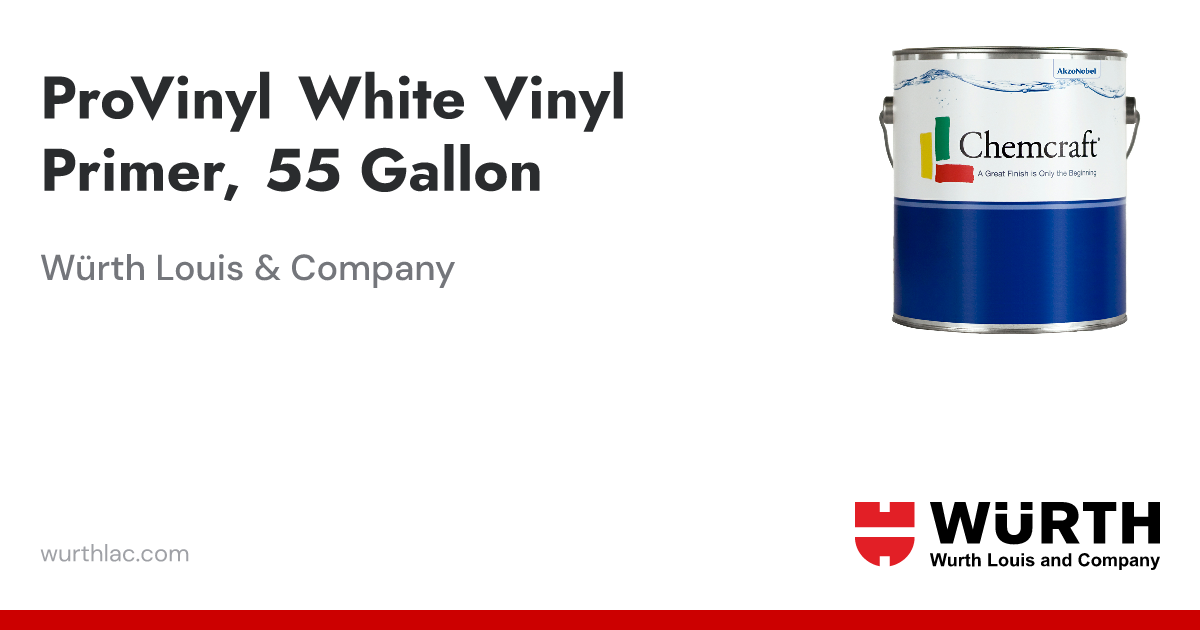 ProVinyl White Vinyl Primer, 55 Gallon | Würth Louis & Company
