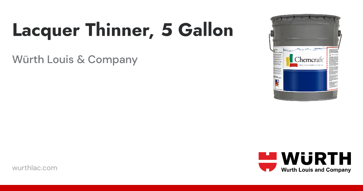 Lacquer Thinner, 5 Gallon | Würth Louis & Company