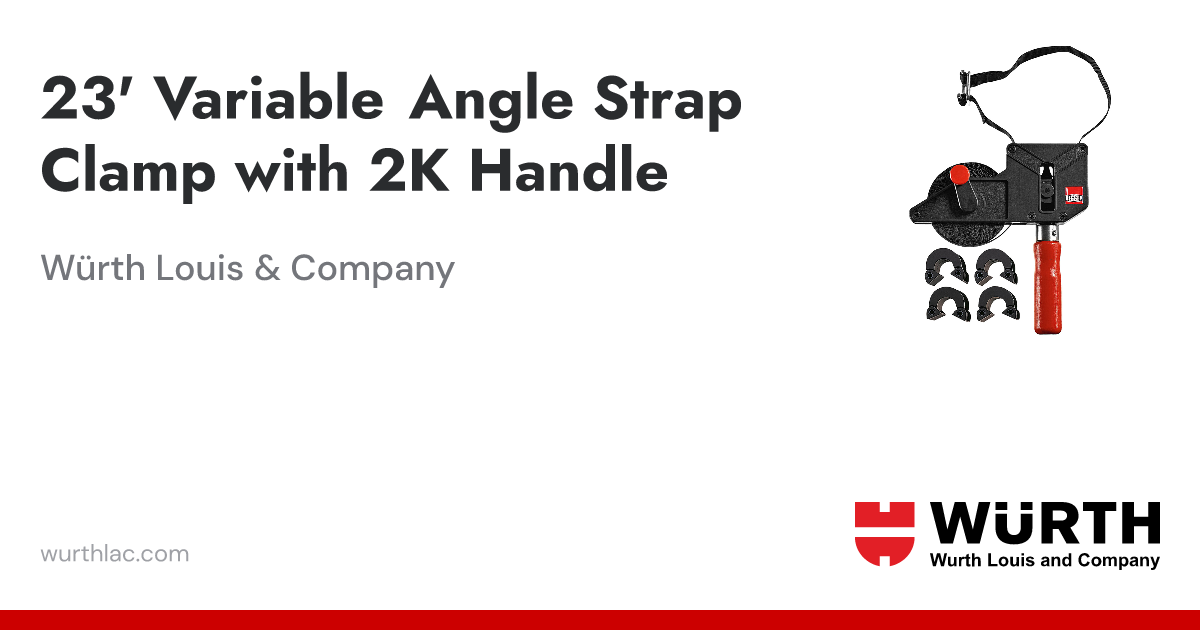 23' Variable Angle Strap Clamp with 2K Handle | Würth Louis & Company