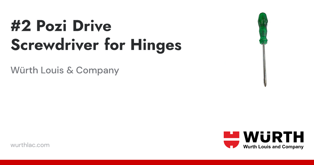 #2 Pozi Drive Screwdriver for Hinges | Würth Louis & Company