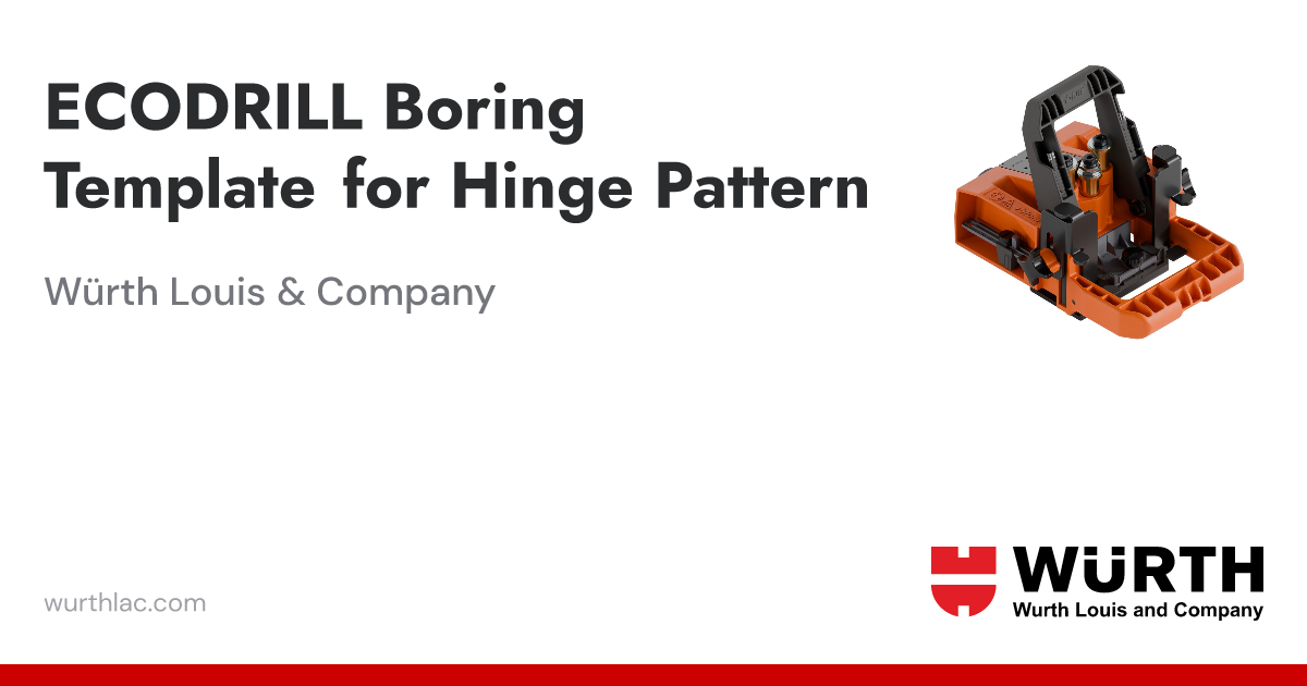 ECODRILL Boring Template for Hinge Pattern | Würth Louis & Company