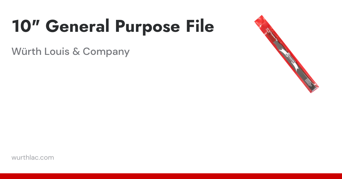 10" General Purpose File | Würth Louis & Company