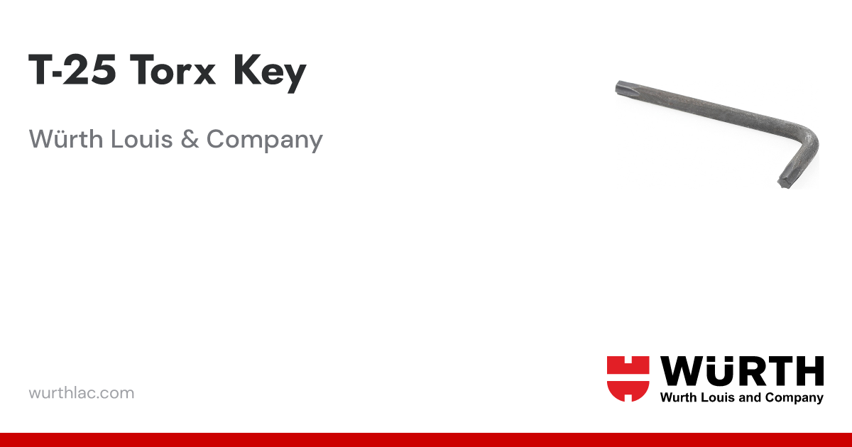 T-25 Torx Key | Würth Louis & Company