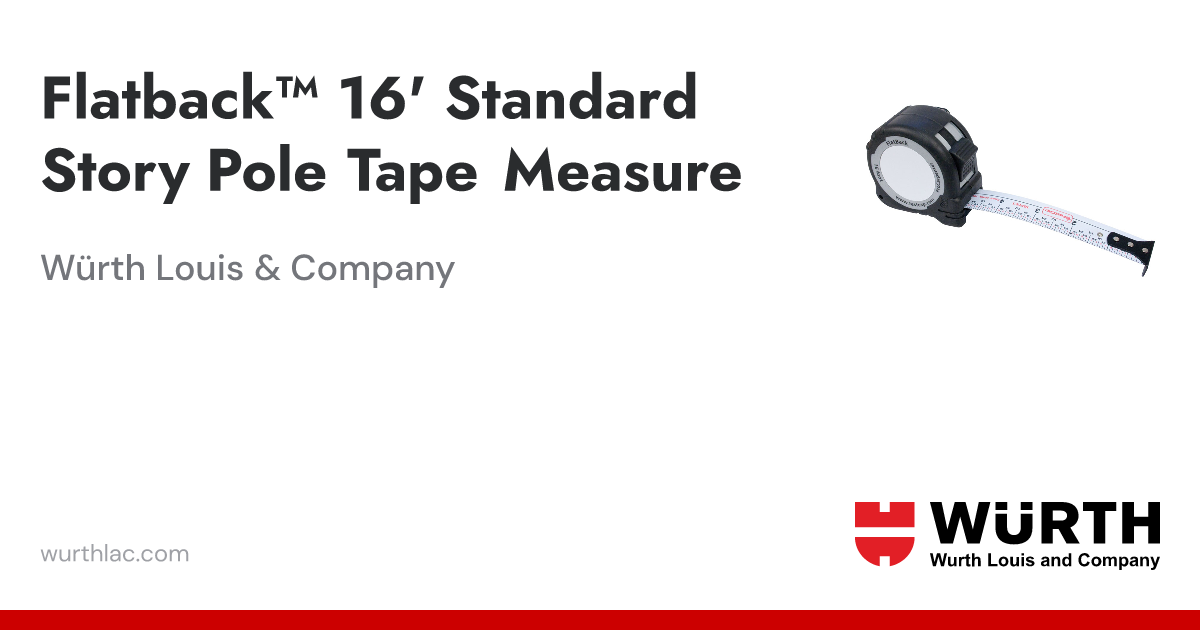 Flatback™ 16' Standard Story Pole Tape Measure | Würth Louis & Company