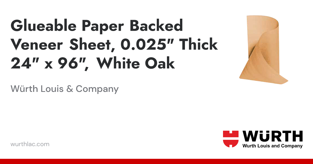 Glueable Paper Backed Veneer Sheet, 0.025" Thick 24" x 96", White Oak ...