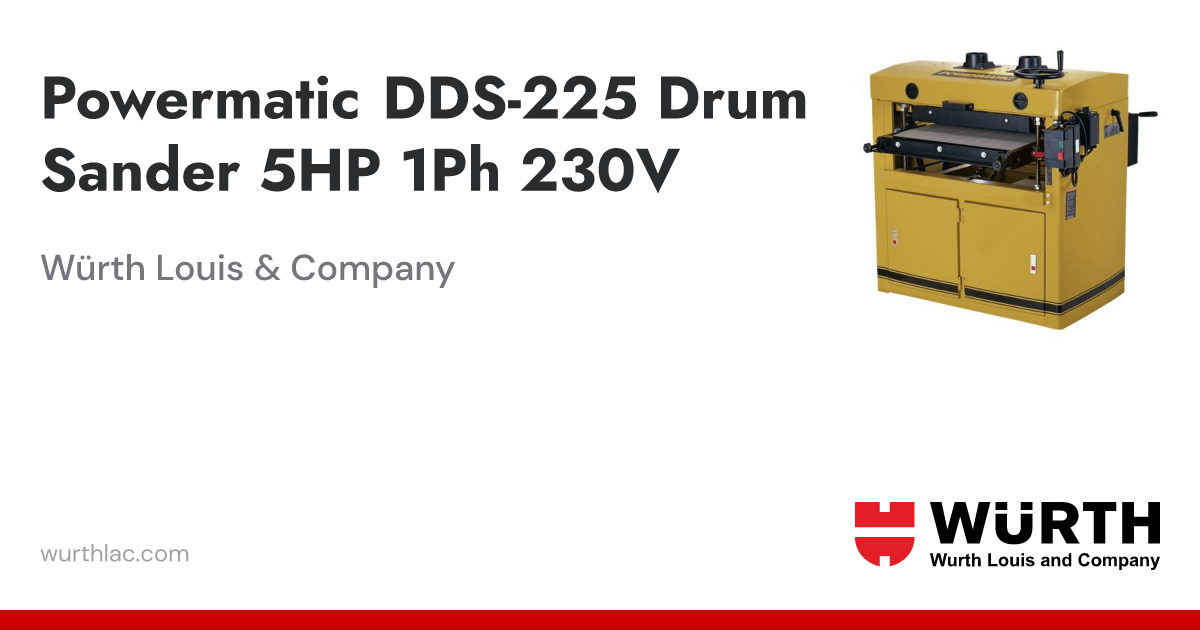 Powermatic DDS-225 Drum Sander 5HP 1Ph 230V | Würth Louis & Company