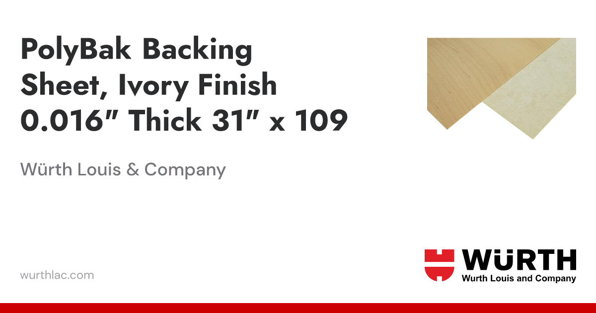 PolyBak Backing Sheet, Ivory Finish 0.016" Thick 31" x 109 | Würth ...