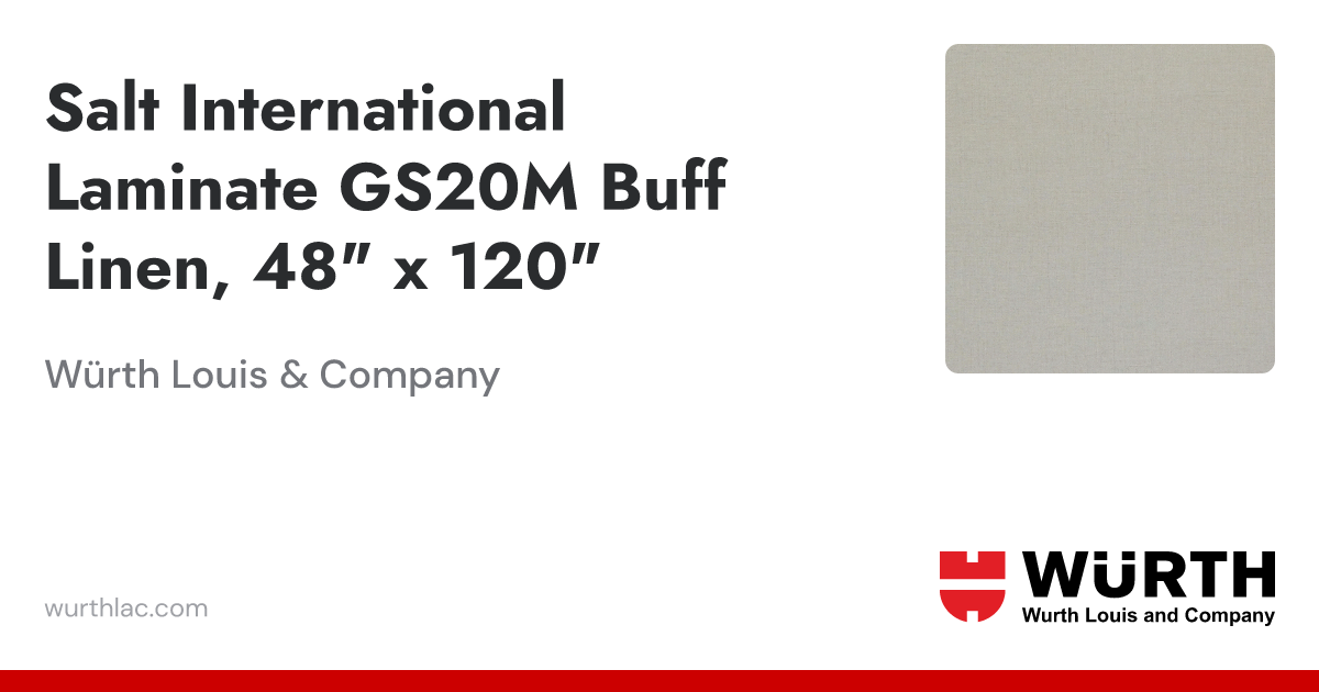 Salt International Laminate GS20M Buff Linen, 48" x 120" | Würth Louis ...