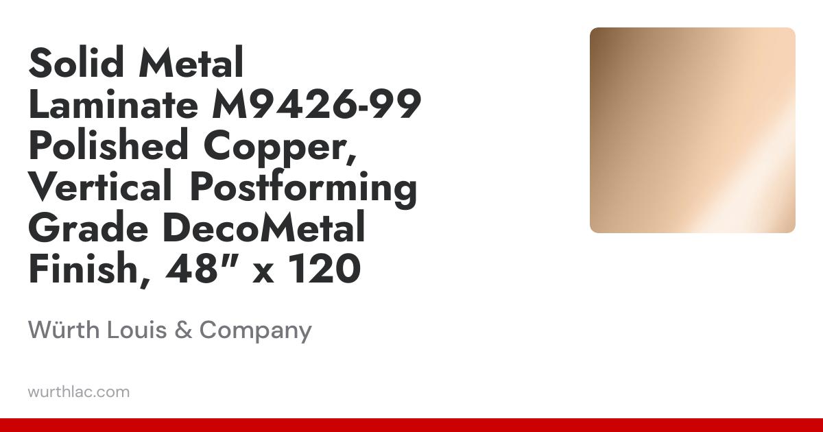 Solid Metal Laminate M9426-99 Polished Copper, Vertical Postforming ...