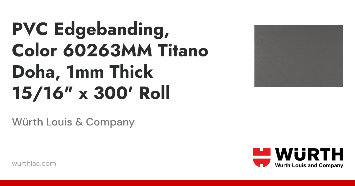 PVC Edgebanding, Color 60263MM Titano Doha, 1mm Thick 15/16" x 300 ...