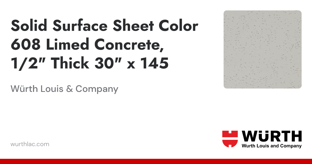 Solid Surface Sheet Color 608 Limed Concrete, 1/2" Thick 30" x 145 | Würth Louis & Company