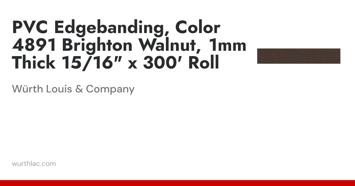 PVC Edgebanding, Color 4891 Brighton Walnut, 1mm Thick 15/16" x 300 ...