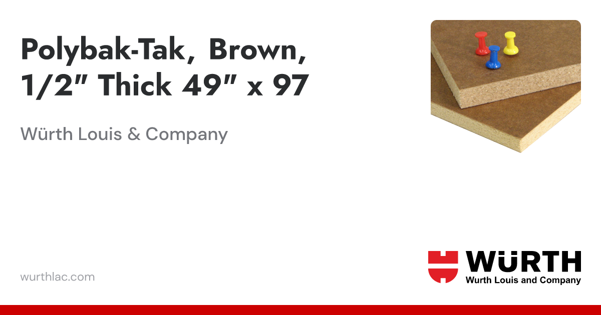 Polybak-Tak, Brown, 1/2" Thick 49" x 97 | Würth Louis & Company
