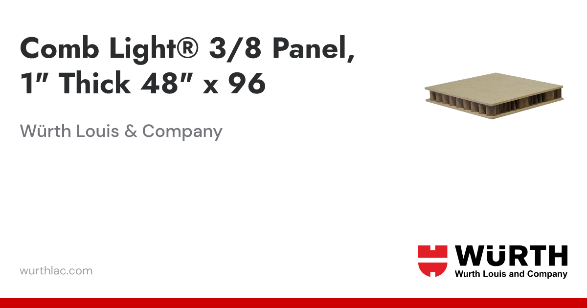 Comb Light® 3/8 Panel, 1" Thick 48" x 96 | Würth Louis & Company