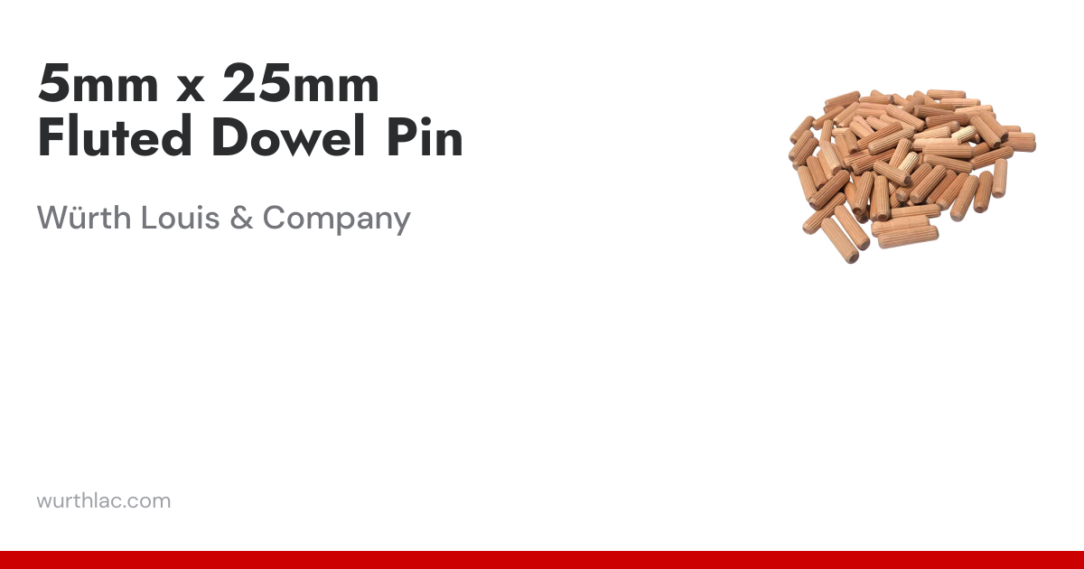 5mm x 25mm Fluted Dowel Pin | Würth Louis & Company