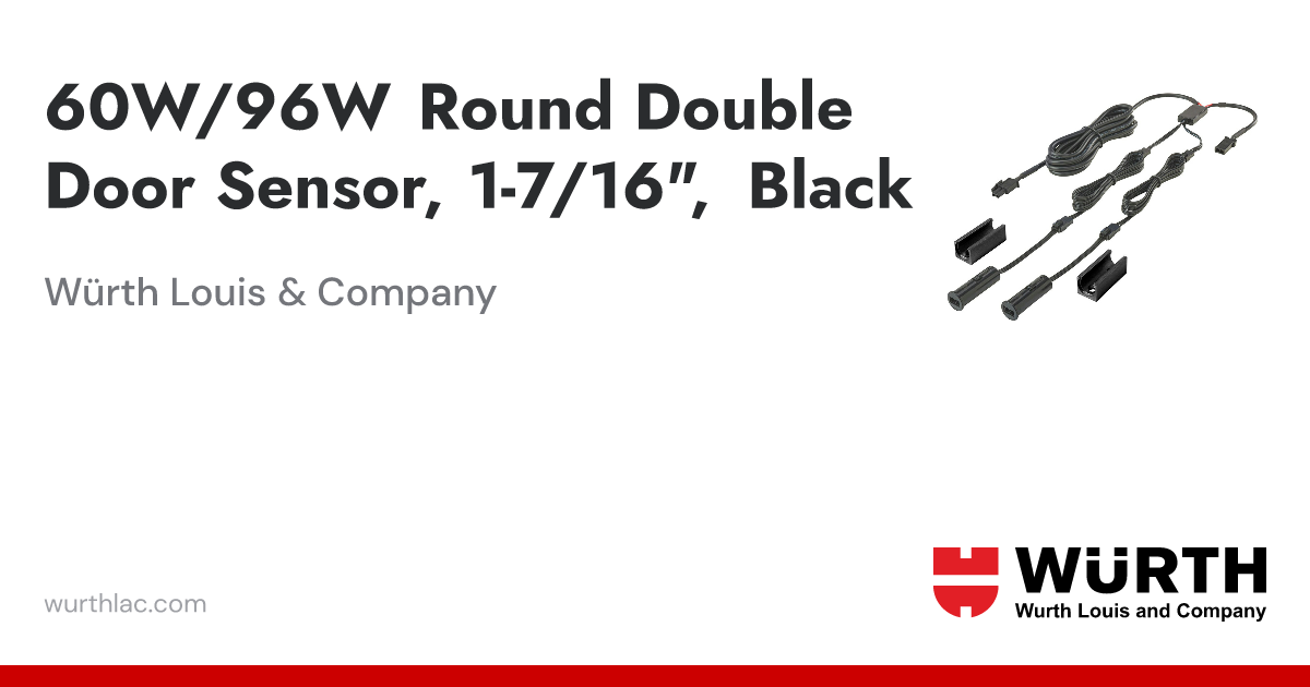 60W/96W Round Double Door Sensor, 1-7/16", Black | Würth Louis & Company