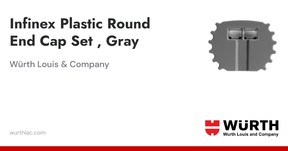 Infinex Plastic Round End Cap Set , Gray | Würth Louis & Company