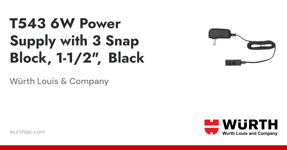 T543 6W Power Supply with 3 Snap Block, 1-1/2", Black | Würth Louis ...