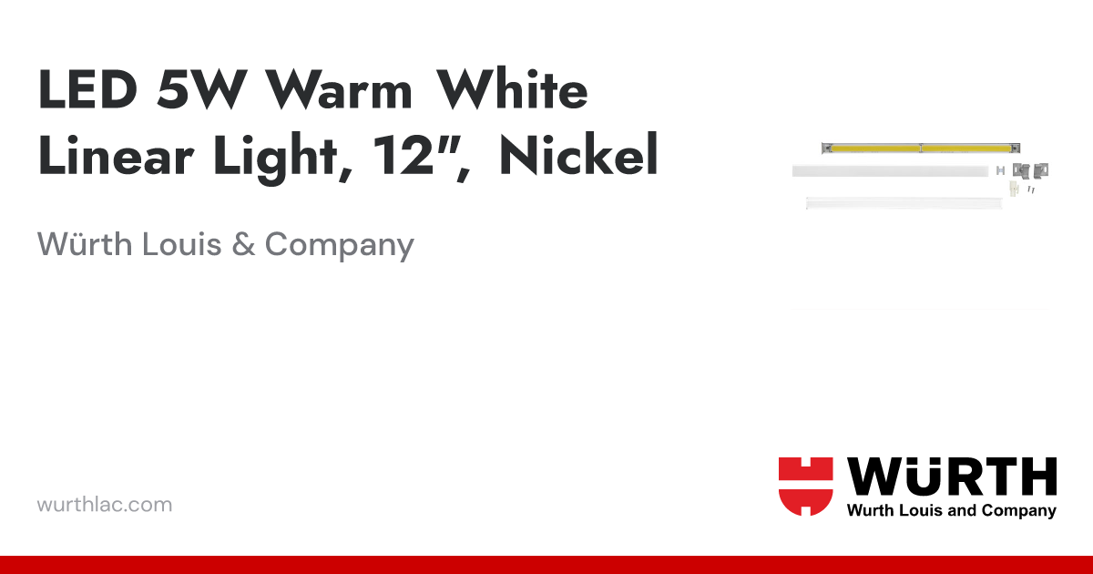 LED 5W Warm White Linear Light, 12", Nickel | Würth Louis & Company