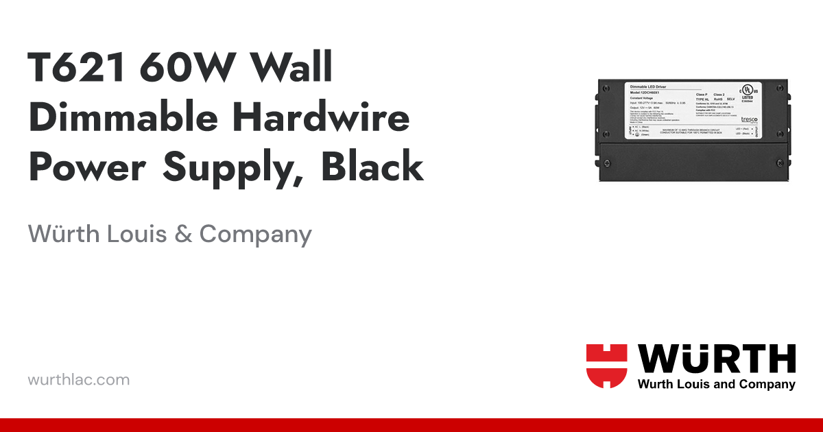 T621 60W Wall Dimmable Hardwire Power Supply, Black | Würth Louis & Company