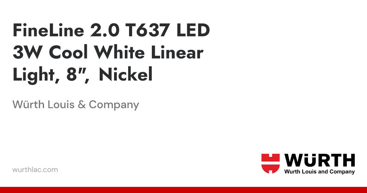 FineLine 2.0 T637 LED 3W Cool White Linear Light, 8", Nickel | Würth ...