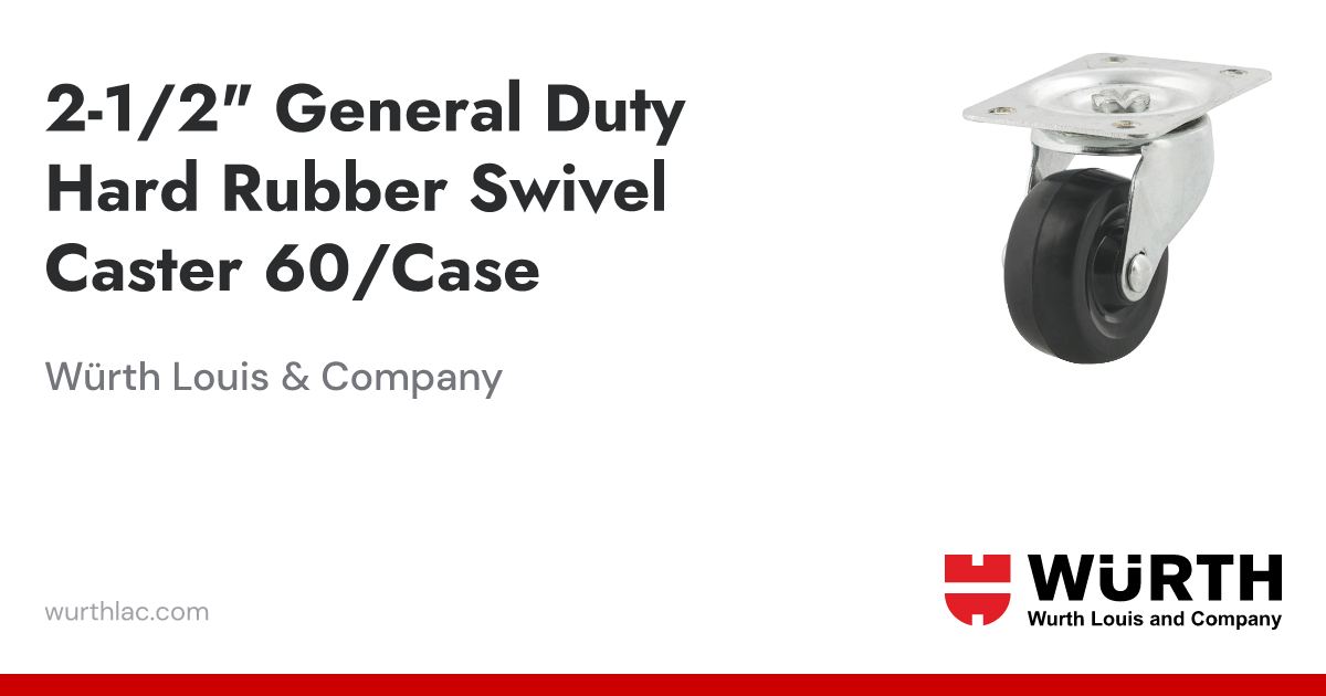 2-1/2" General Duty Hard Rubber Swivel Caster 60/Case | Würth Louis ...