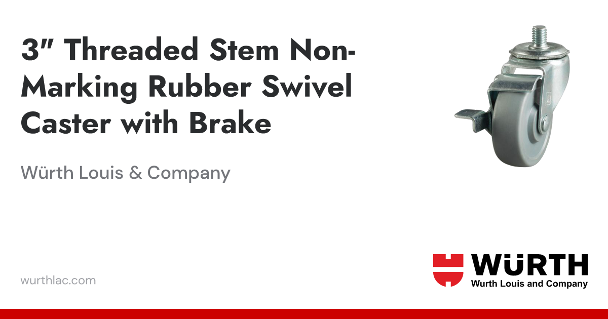 3" Threaded Stem Non-Marking Rubber Swivel Caster with Brake | Würth ...