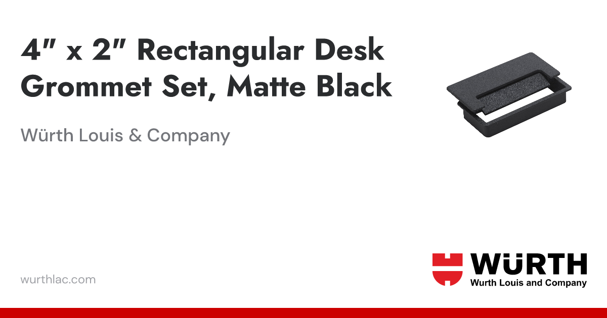 4" x 2" Rectangular Desk Grommet Set, Matte Black | Würth Louis & Company