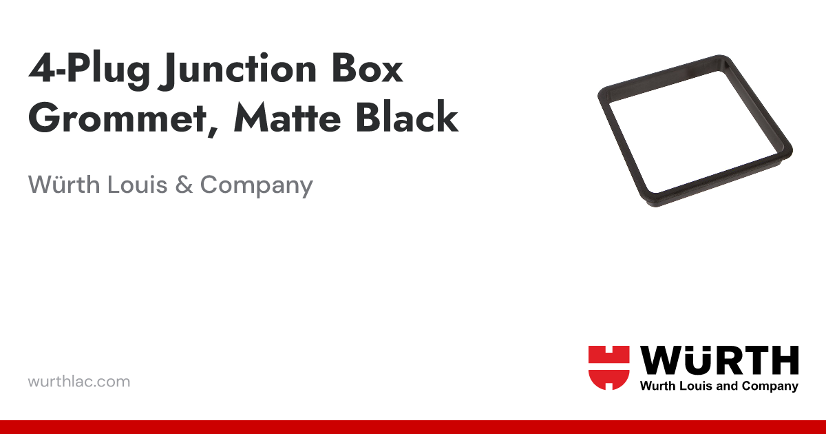 4-Plug Junction Box Grommet, Matte Black | Würth Louis & Company