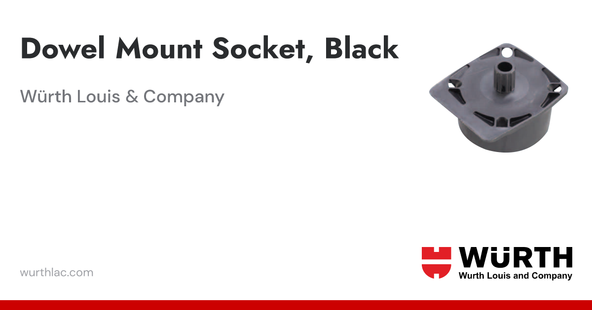 Dowel Mount Socket, Black | Würth Louis & Company