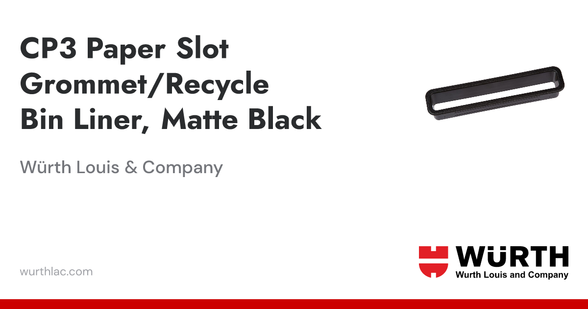 CP3 Paper Slot Grommet/Recycle Bin Liner, Matte Black | Würth Louis ...
