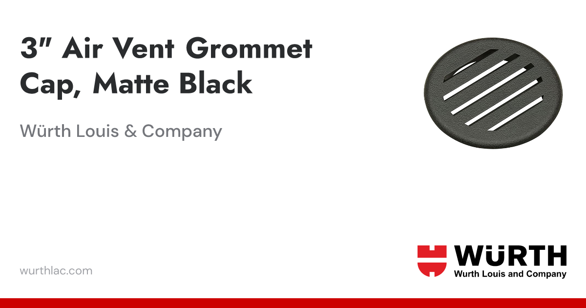 3" Air Vent Grommet Cap, Matte Black | Würth Louis & Company